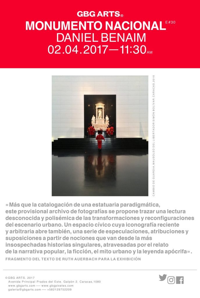 EXHIBICIÓN # 30: Daniel Benaim «MONUMENTO NACIONAL» - Trafico Visual